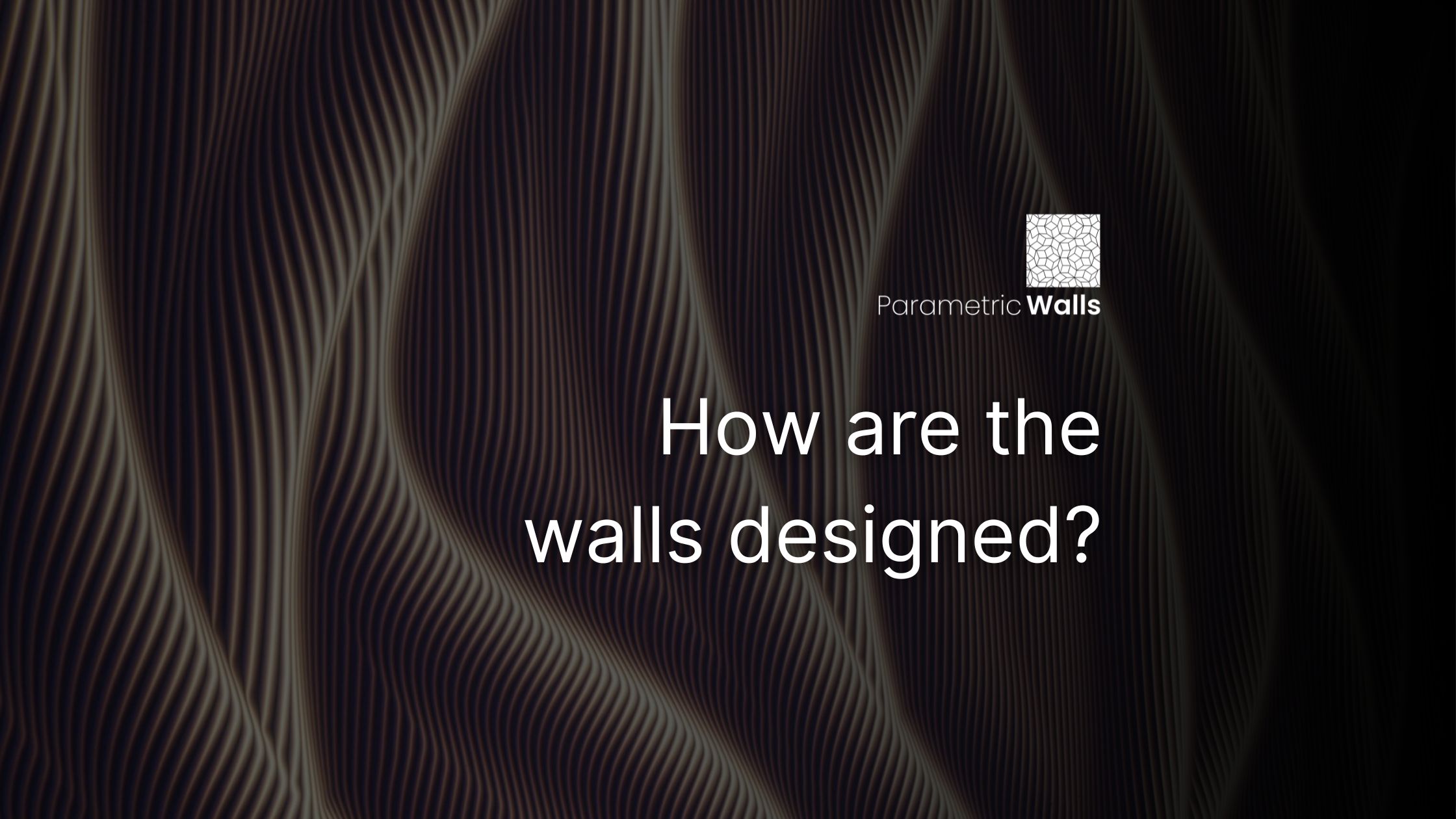 How are the walls designed? - Parametric Walls